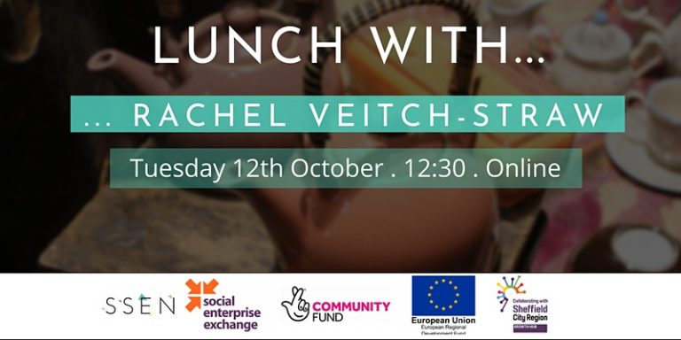 Lunch With… Rachel Veitch-Straw – Social Enterprise Exchange